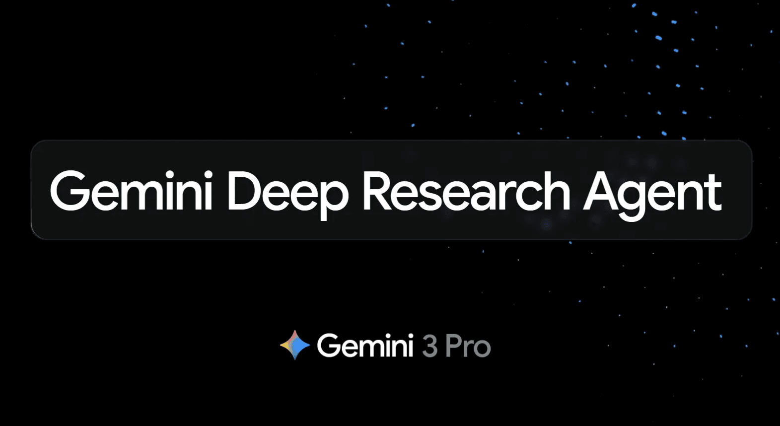 Google mở quyền truy cập Deep Research Agent được cập nhật cho các nhà ...